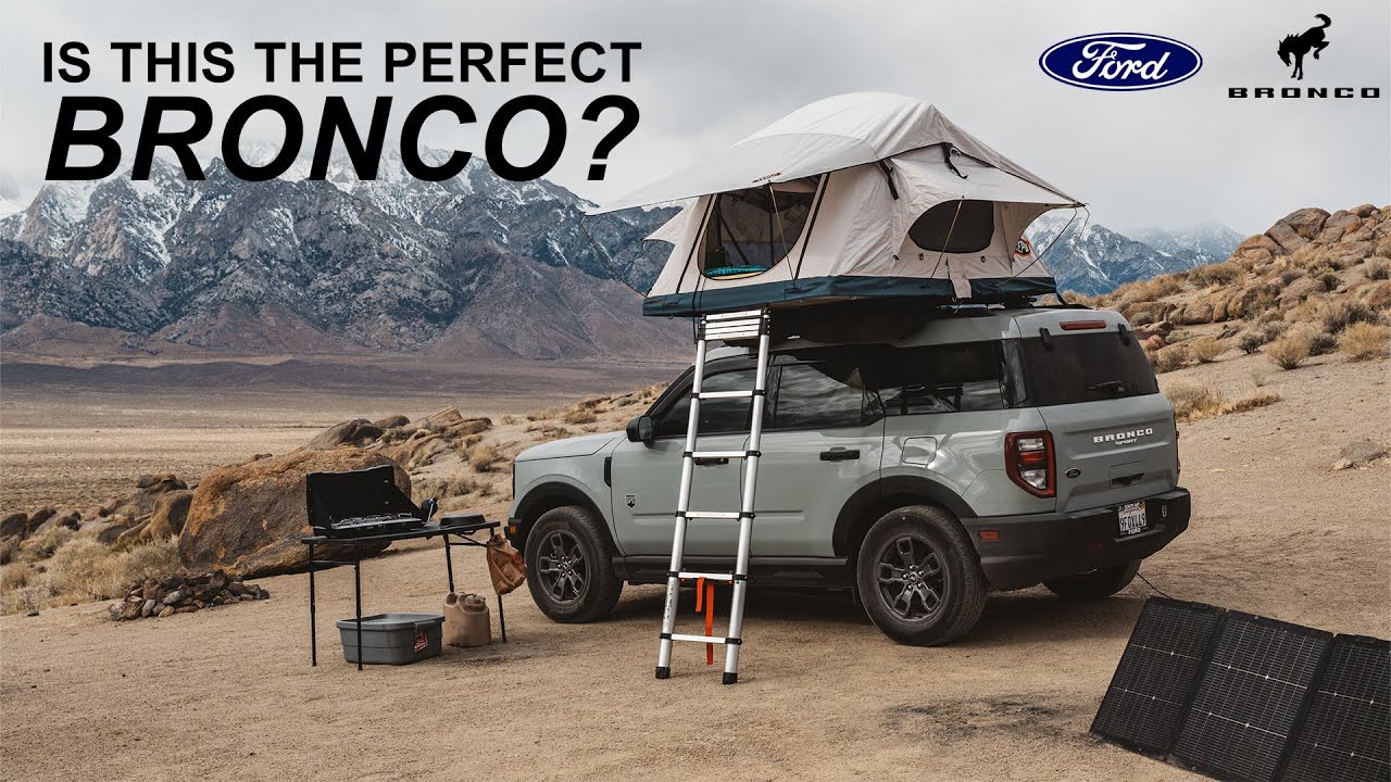 My Bronco Sport Camping / Overlanding Build v2 | 2021+ Ford Bronco ...